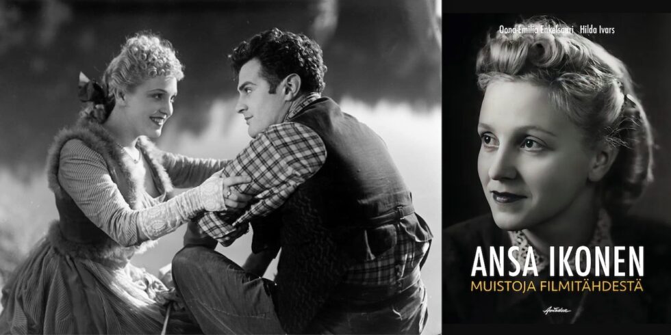 Ansa Ikonen oli suurin filmitähtemme – kirja kertoo lisää ihmisestä ...